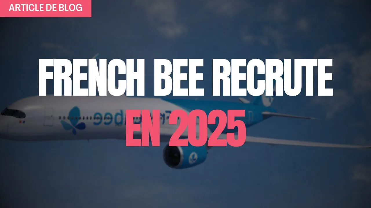 French bee recrute des PNC expérimentés en 2025